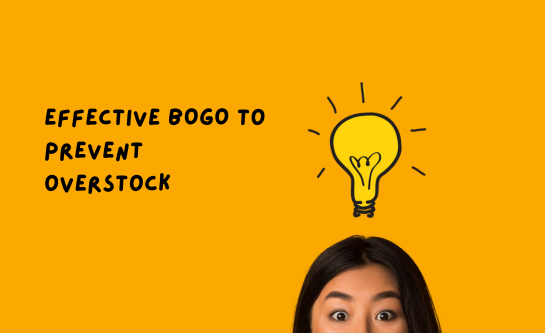 Mastering BOGO: Effective Strategies to Prevent Overstock - ezLoyalty